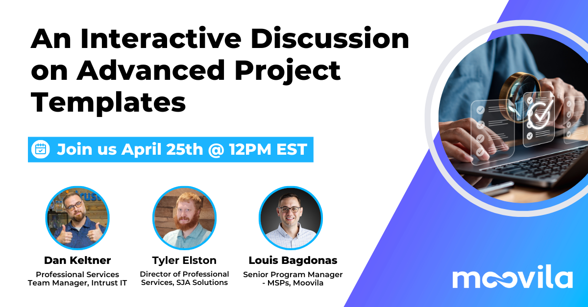Webinar: An Interactive Discussion on Advanced Project Templates